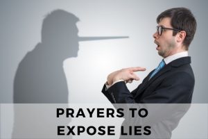 25 Bold Prayers to Expose Lies and Deceit - Strength in Prayer