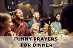 25 Funny Prayers for Dinner (For Laughs Around the Table) - Strength in ...
