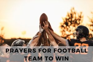 25 Powerful Prayers for Football Team to Win - Strength in Prayer