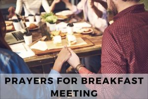 21 Grateful Prayers for Breakfast Meeting - Strength in Prayer