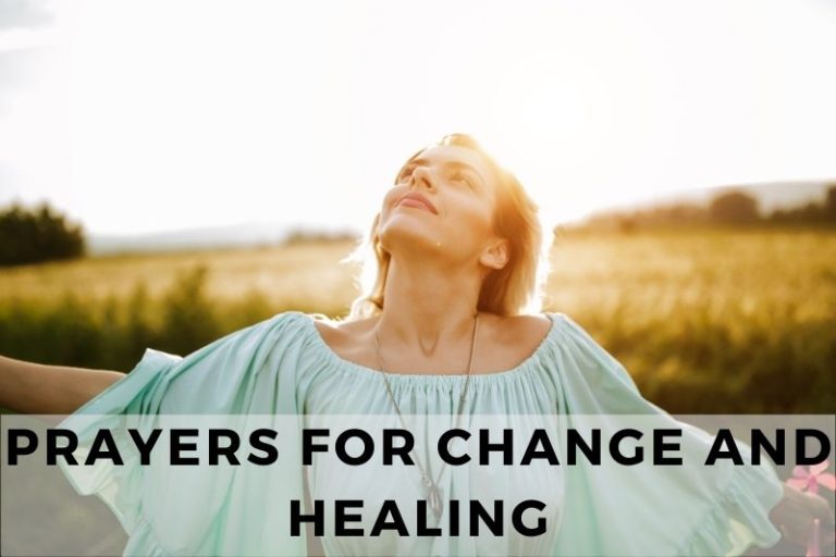 25 Powerful Prayers for Change and Healing - Strength in Prayer
