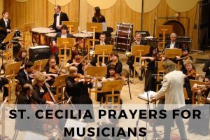 21 Powerful St. Cecilia Prayers for Musicians - Strength in Prayer