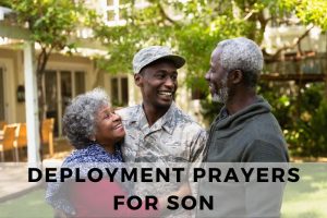 15 Loving Deployment Prayers for Son - Strength in Prayer