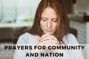 25 Hopeful Prayers for Community and Nation - Strength in Prayer