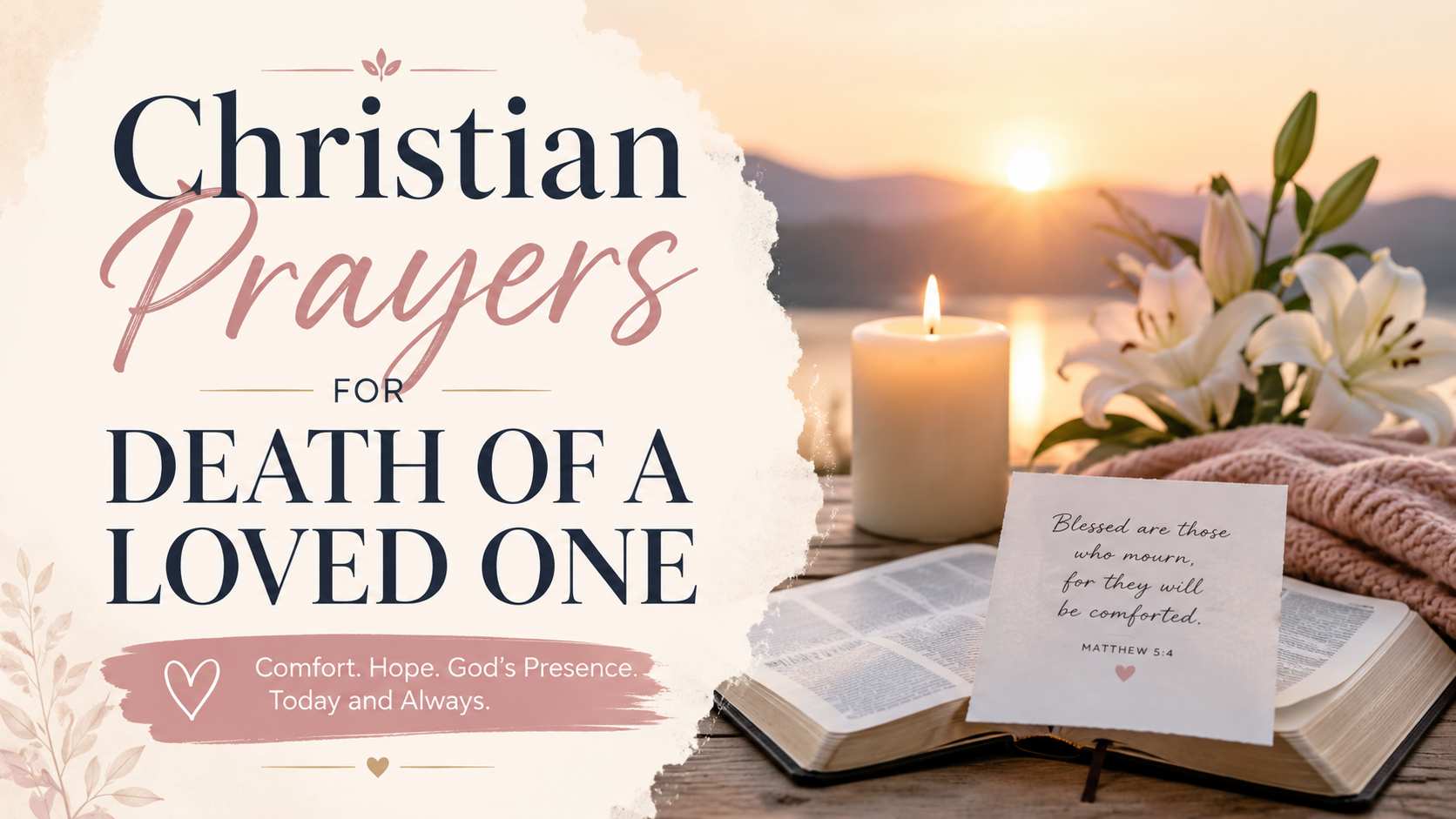 Christian Prayers for the Death of a Loved One - Strength in Prayer