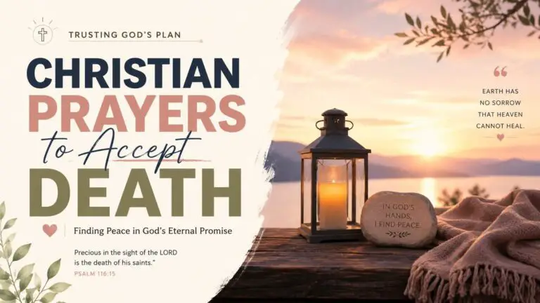 Comforting Christian Prayers for Death - Strength in Prayer